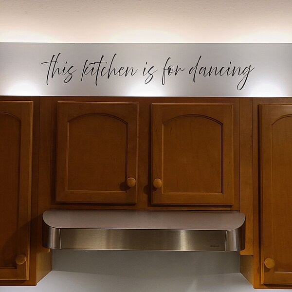 This Kitchen is for Dancing Vinyl Decal Wall Art, Farmhouse Vinyl ...