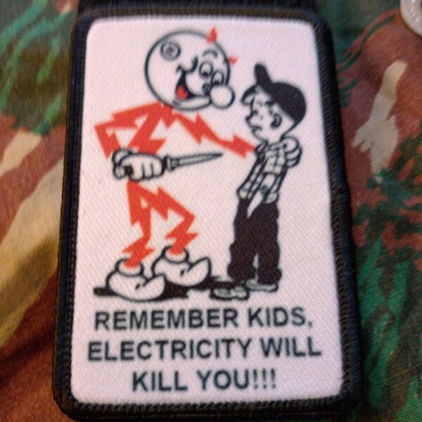 Remember Kids Electricity Will Kill You 2x3 Morale Patch With Hook and ...