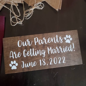 My Parents Are Getting Married Dog Sign Handmade Maple Wood - Etsy