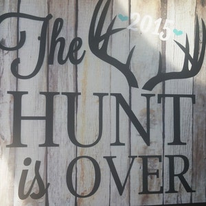 Personalized the Hunt is Over Wood Sign Wedding Gift - Etsy