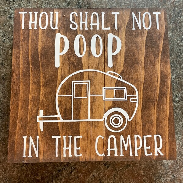 Thou Shalt Not Poop in the Camper - Camping Decor - Funny Camp Signs ...