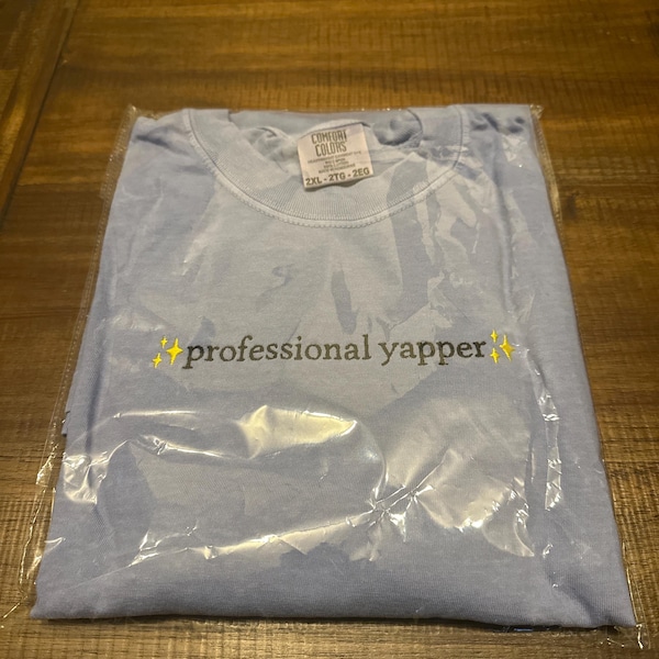 Professional Yapper Embroidered T-shirt (comfort Colors) - Etsy