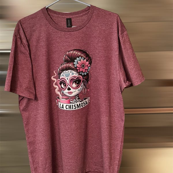 La Chismosa PNG, Funny Mexican Chisme Sublimation Design, Spanish ...