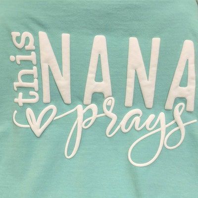 This Nana Prays SVG PNG, Nana Shirt Svg, Nana Life Svg, Best Nana Ever Svg, Nana Mode Svg ...
