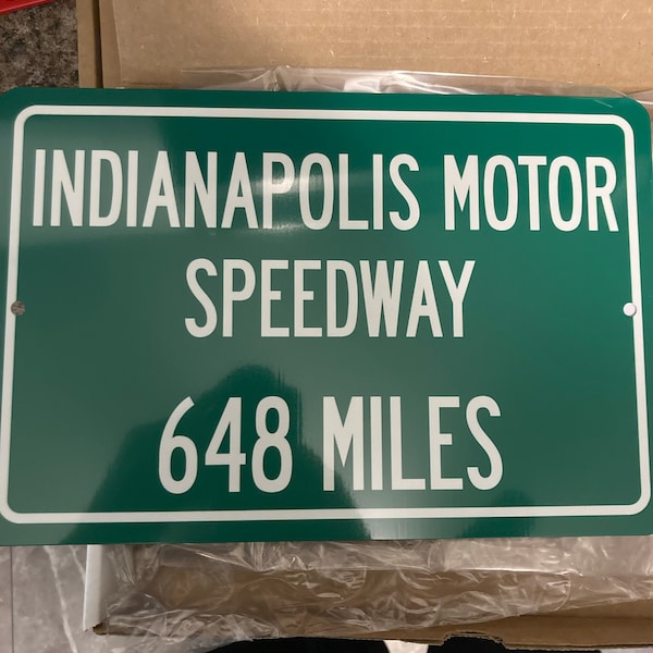 Personalized Highway Distance Sign To: Indianapolis Motor Speedway ...