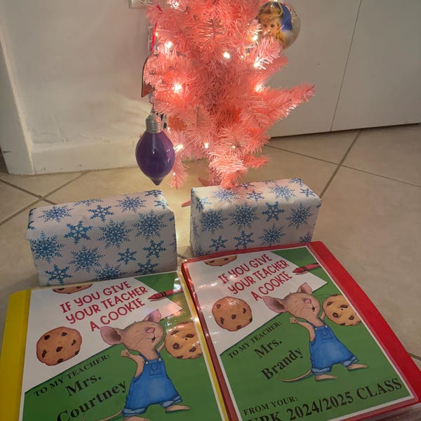 If You Give Your Teacher a Cookie, Teacher Appreciation Gift End of ...