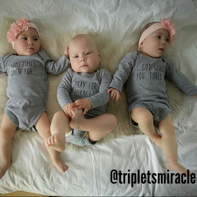 Triplet Gifts, Sometimes When You Pray for a Miracle God Gives You ...