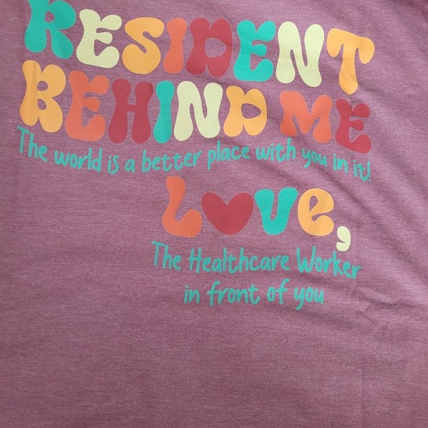 Show Love for Residents - Unique Healthcare Worker T-shirt | Heartfelt ...