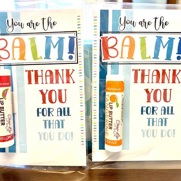 You're the Balm Gift Tags, Teacher Gift Tag, Mother's Day Gift Tags ...