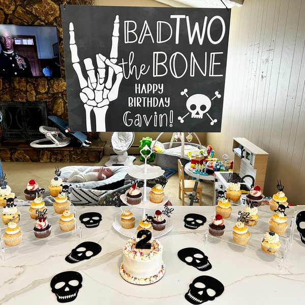 Bad TWO the Bone Birthday Welcome Sign, Skeleton Hand Sign, Bad 2 the ...