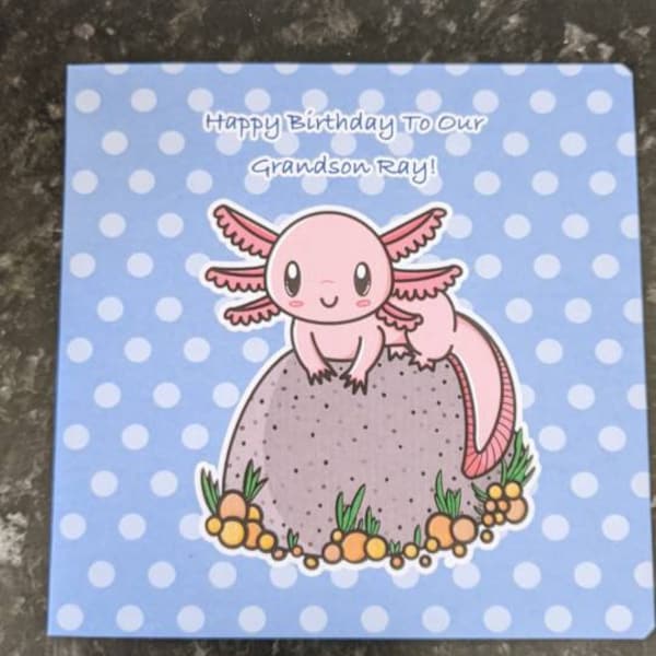 Axolotl Personalised Birthday Card - Card for Daughter - Card for Son ...