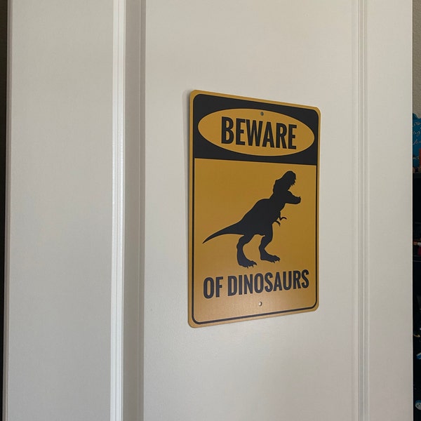 Dinosaurs Beware Sign, T-rex Sign Decor, Warning Dino Sign, Dino Sign ...