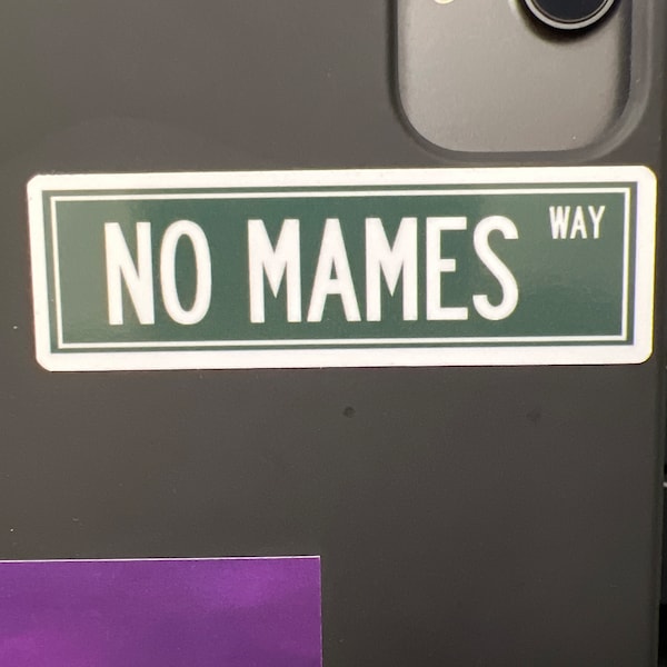 No Mames Way, Mexican Sticker, Regalo Para Mama, Funny Sticker, Mexican ...