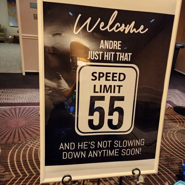 55th Birthday Welcome Sign, Any Age Speed Limit 55 Birthday Party Sign ...