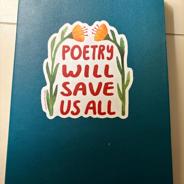 Poetry Will Save Us All Vinyl Sticker, Gifts for Readers, Gifts for ...