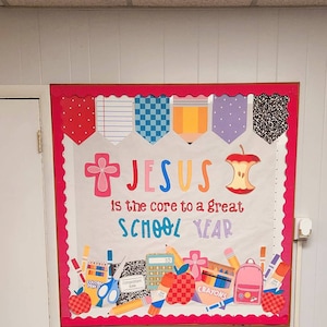 Back to School Bulletin Board Kit. Jesus is the Core to a Great School ...