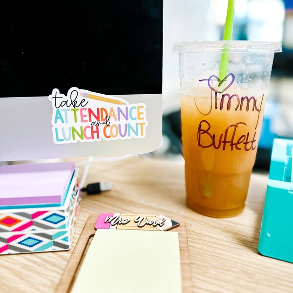 Take Attendance Sticker, Lunch Count Sticker, Teacher Sticker, Teacher ...