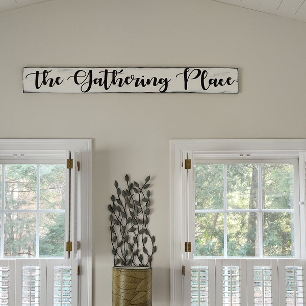 The Gathering Place Sign 8 X 48 Distressed Rustic Wood Extra Large Wall ...