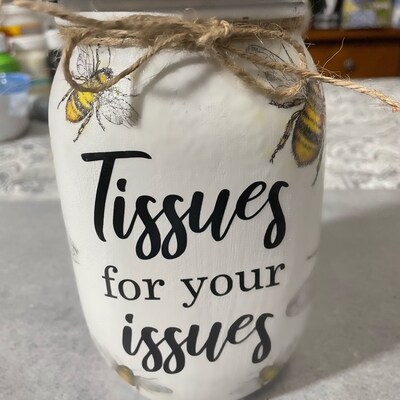 Tissues for Your Issues Decal Tissue Holder Vinyl Decal Sticker DECAL ...