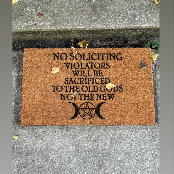 No Soliciting Old Gods Not the New Wiccan Witch Pagan Coir Doormat Door ...