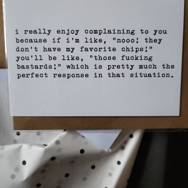 Really Enjoy Complaining to You // Funny & Sarcastic Card Friendship ...