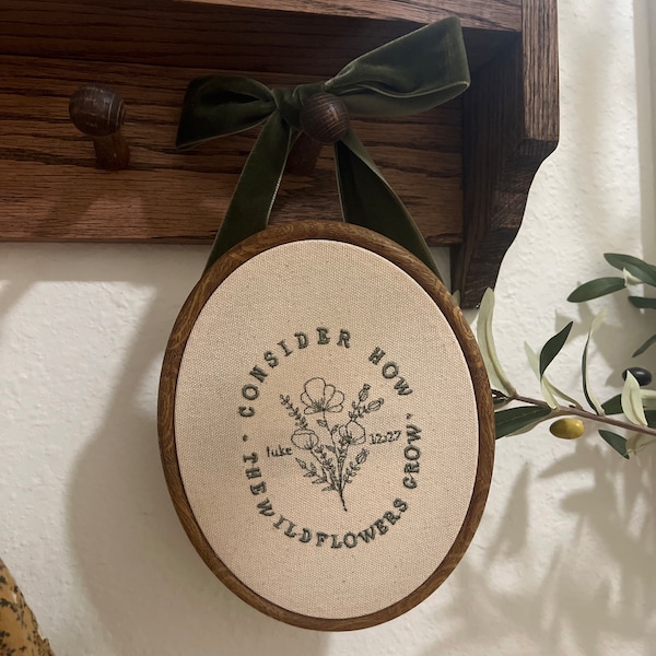 Consider the Wildflowers Luke 12:27 Floral Finished Embroidery Hoop ...