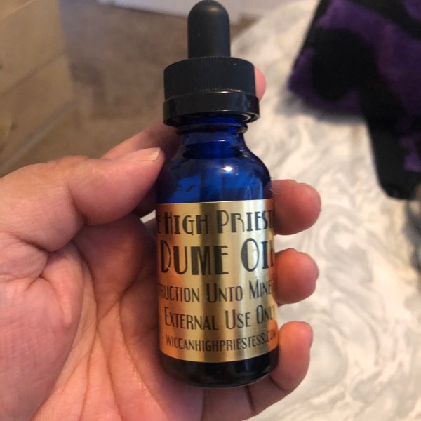 DUME Oil. Death/destruction Unto My Enemy. High Priestess Made and ...
