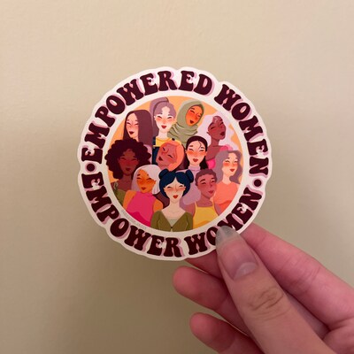 Empowered Women Empower Women Sticker Feminist Sticker for Laptop ...