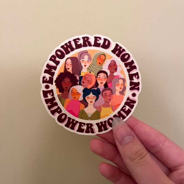Empowered Women Empower Women Sticker | Feminist Sticker for Laptop ...