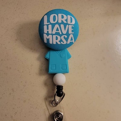 Lord Have MRSA Badge - Etsy