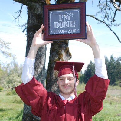 Class of 2023 I'm Done Sign High School Graduation - Etsy