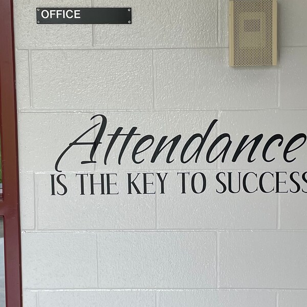 Attendance is the Key to Success, Classroom Decal, Teacher Decal ...