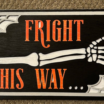 Fright This Way SVG Skeleton Halloween Sign SVG Halloween - Etsy