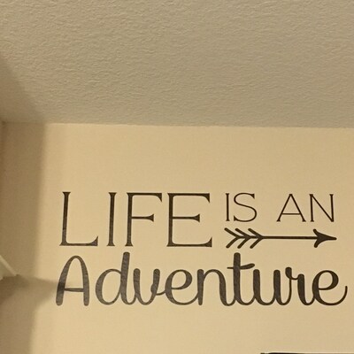 Life is an Adventure-vinyl Wall Decal Wall Quotes Family Quotes-arrow ...