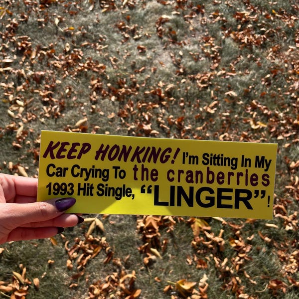 The Cranberries "linger" Bumper Sticker | Keep Honking Vinyl Decal - Etsy