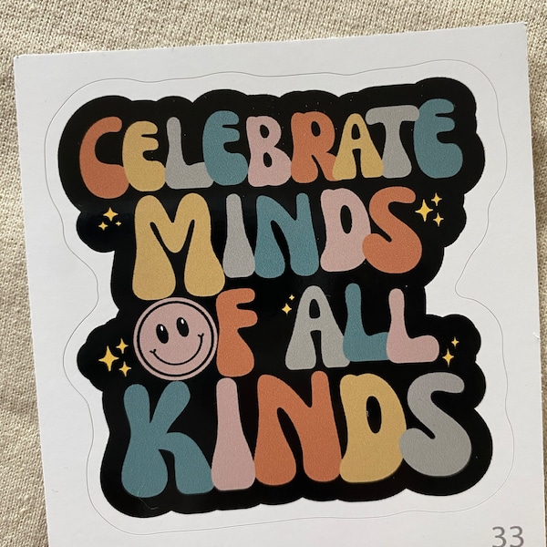 Celebrate Minds of All Kinds Sticker, Neurodiversity, Autism Awareness ...