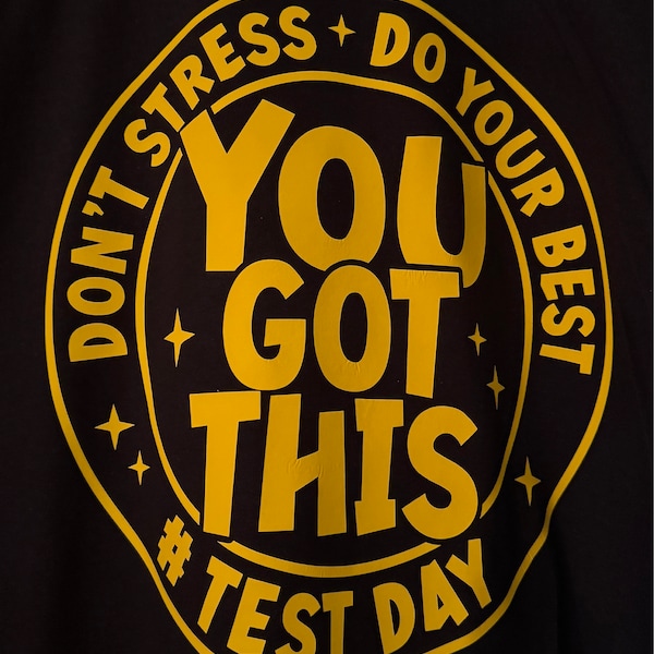 You Got This SVG PNG, State Testing Svg, Test Day Shirt, Dont Stress Do ...