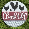 Cluck off Chicken Sign, Digital Download, Round Door Hanger Svg ...