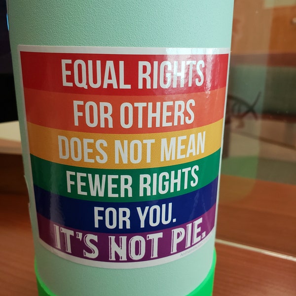 Equal Rights for Others (it's Not Pie) Vinyl Sticker - Etsy