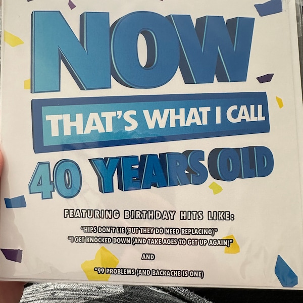 Now That's What I Call 40, Funny 40th Birthday Card for Him, for Her ...