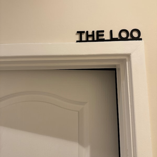 THE LOO Toilet Door Sign, Door Topper, Shelf Decor, Door Frame Art ...