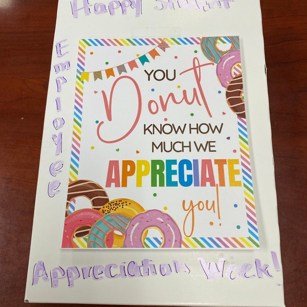 You Donut Know How Much We Appreciate You, Teacher Appreciation Table ...