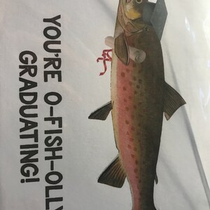 O-fish-olly Graduating Graduation Trout, Grad, Fish With Hat and ...