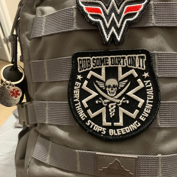 Rub Some Dirt on It - Embroidered Morale Patch for Combat Medic, EMS ...