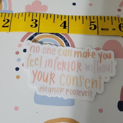 Encouraging & Inspirational Quotes Waterproof Vinyl Stickers No One Can ...