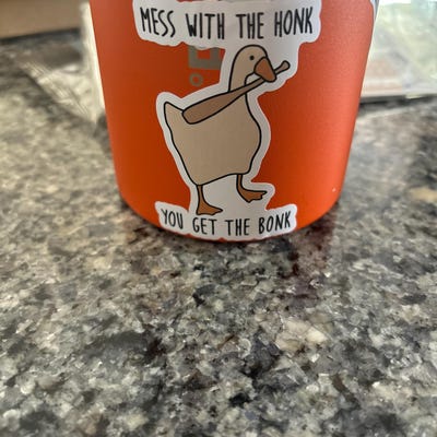 Mess With the Honk You Get the Bonk Sticker Laptop Sticker Water Bottle ...
