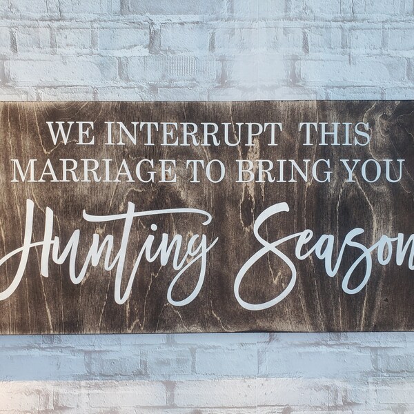 Funny Hunting Season Quote SVG: Marriage Interrupted Cricut File ...