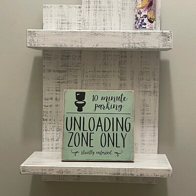 Restroom Time Limit Wood Sign, Funny Bathroom Decoration, Unloading ...