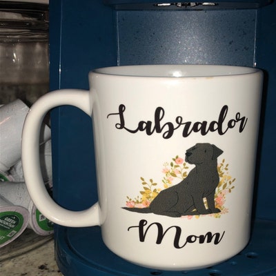 Labrador Mom Mug Labrador Mom Labrador Mug Chocolate Lab - Etsy