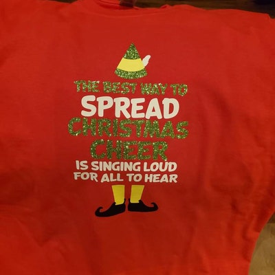 Elf Movie Quote the Best Way to Spread Christmas Cheer is Singing Loud ...